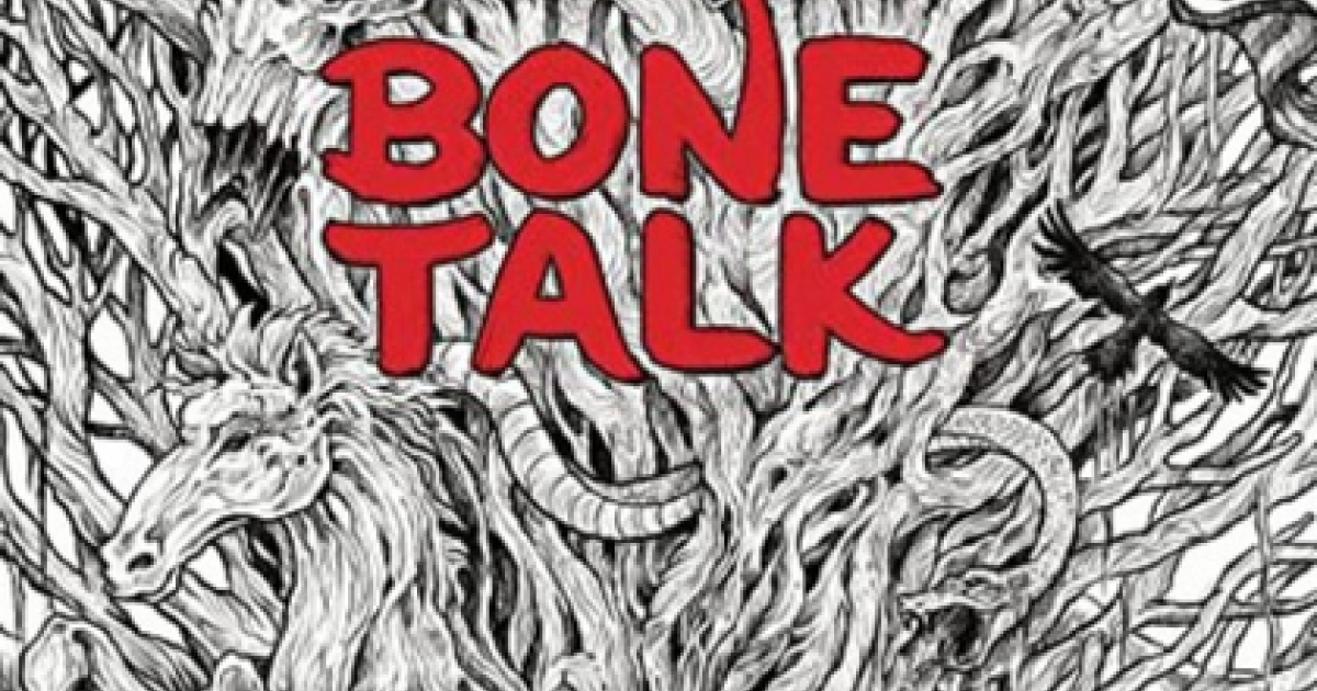 Bone Talk | 1001 Stories
