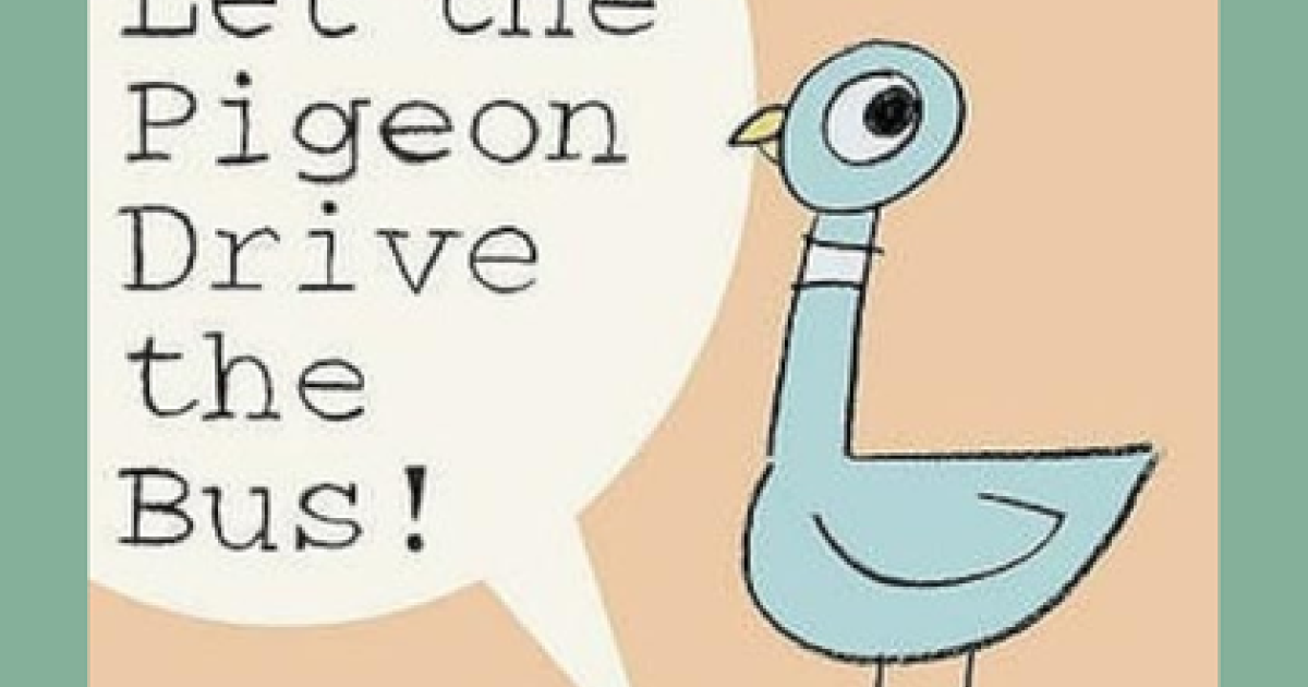 Don't Let the Pigeon Drive the Bus! | 1001 Stories
