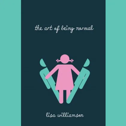The Art of Being Normal | 1001 Stories
